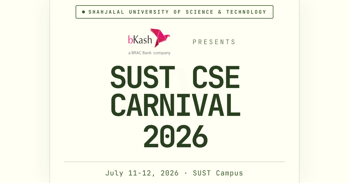 Register Your Team | bKash presents SUST CSE Carnival 2026
